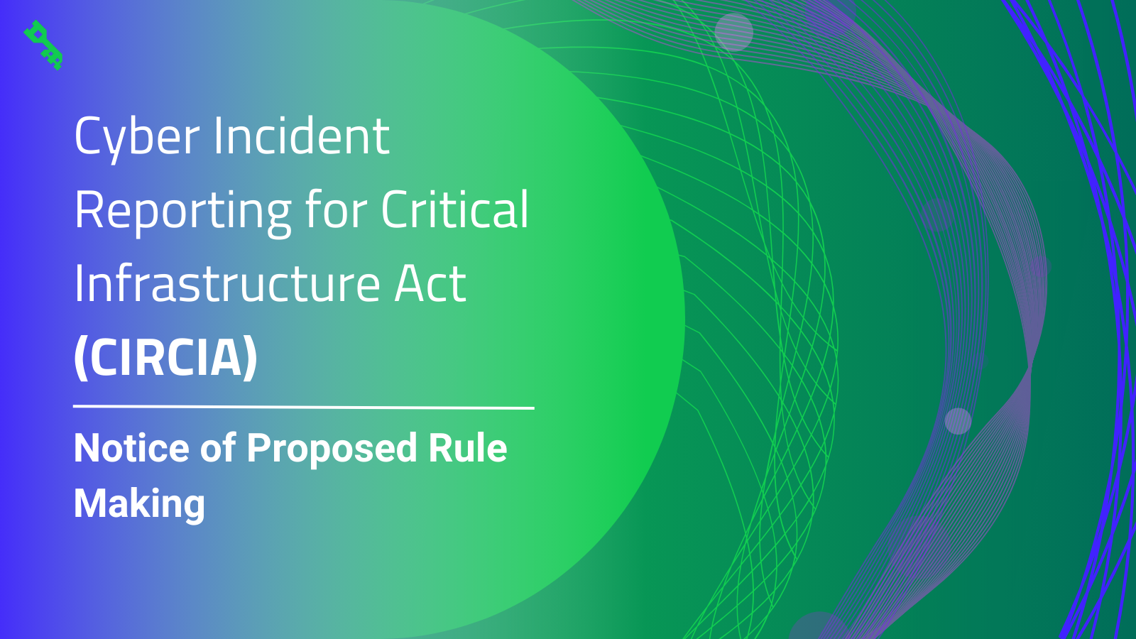 CIRCIA: Notice of Proposed Rulemaking